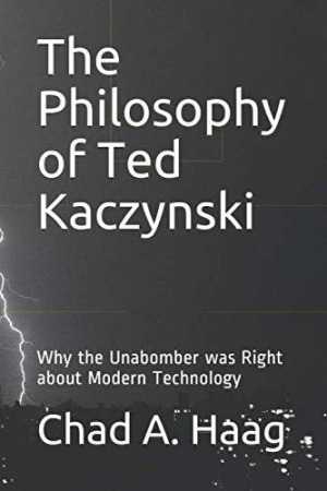 The Philosophy of Ted Kaczynski | The Ted K Archive