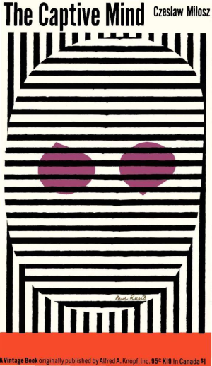 The Captive Mind | The Ted K Archive