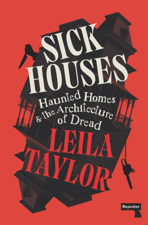 Sick Houses | The Ted K Archive
