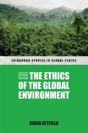 The Ethics of the Global Environment | The Ted K Archive