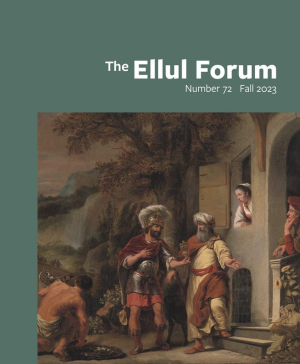 The Ellul Forum #72 Fall 2023 | The Ted K Archive